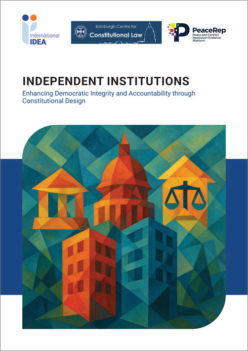Independent Institutions: Enhancing Democratic Integrity and ...