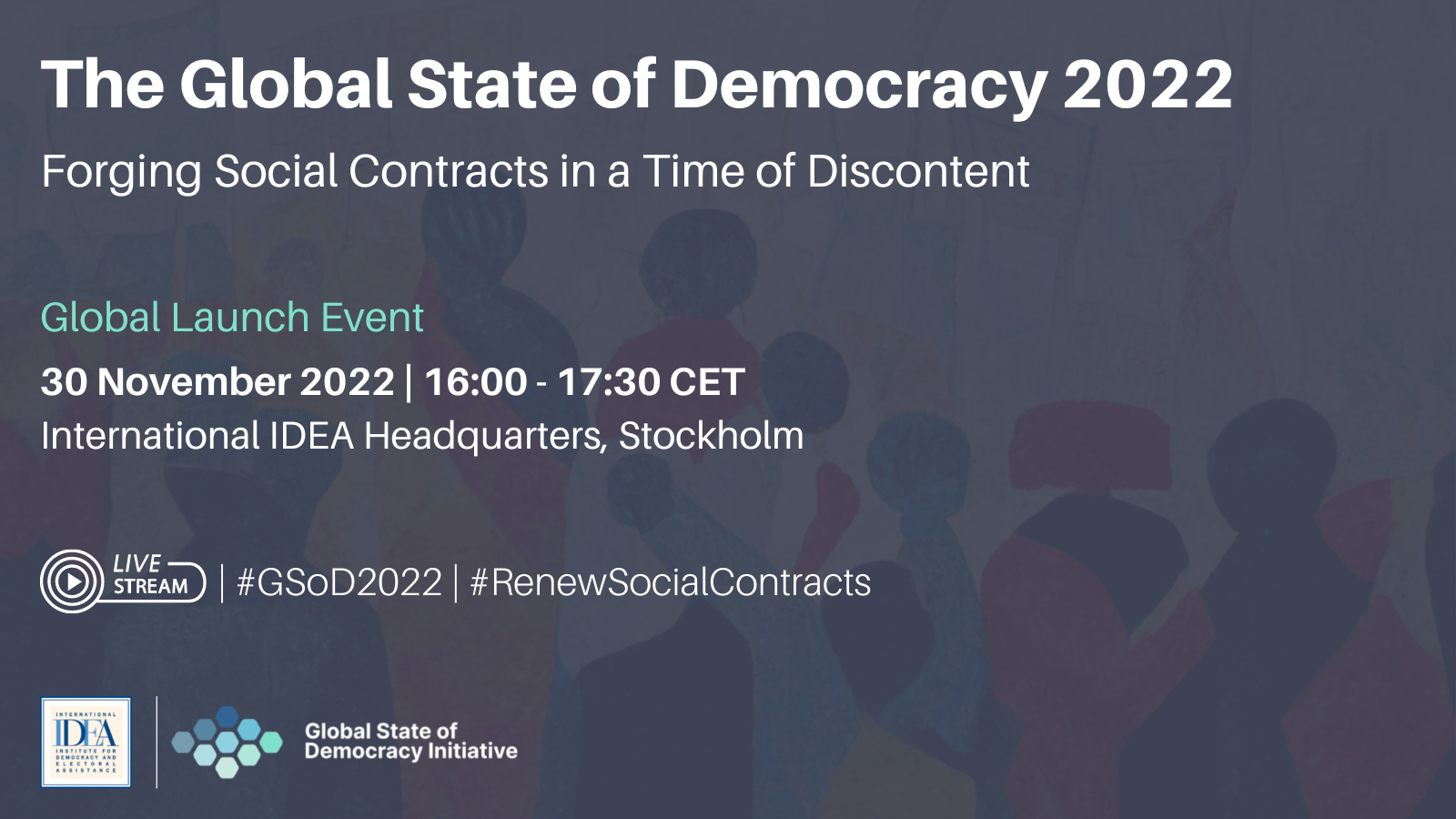 The Global State of Democracy 2022 Global Launch Event | International IDEA