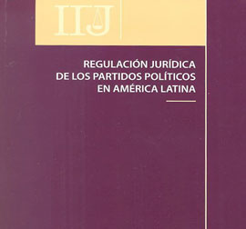 Regulación jurídica de los partidos políticos en América Latina